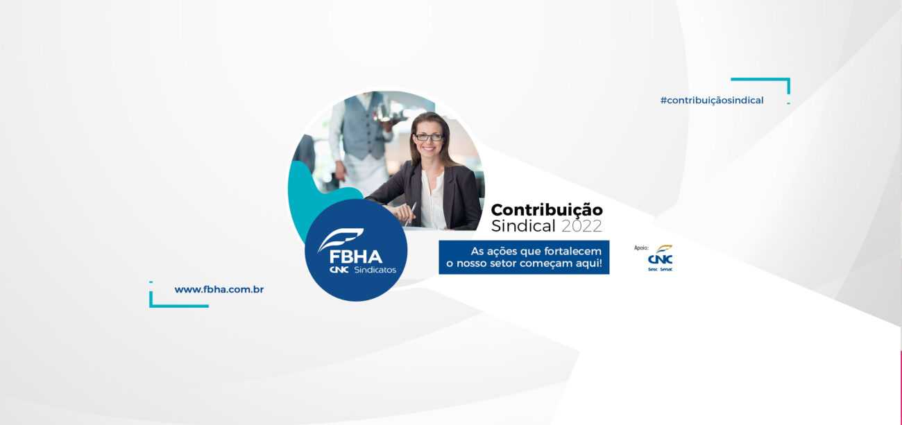 FBHA lança campanha para alavancar Contribuição Sindical - Portal do ...