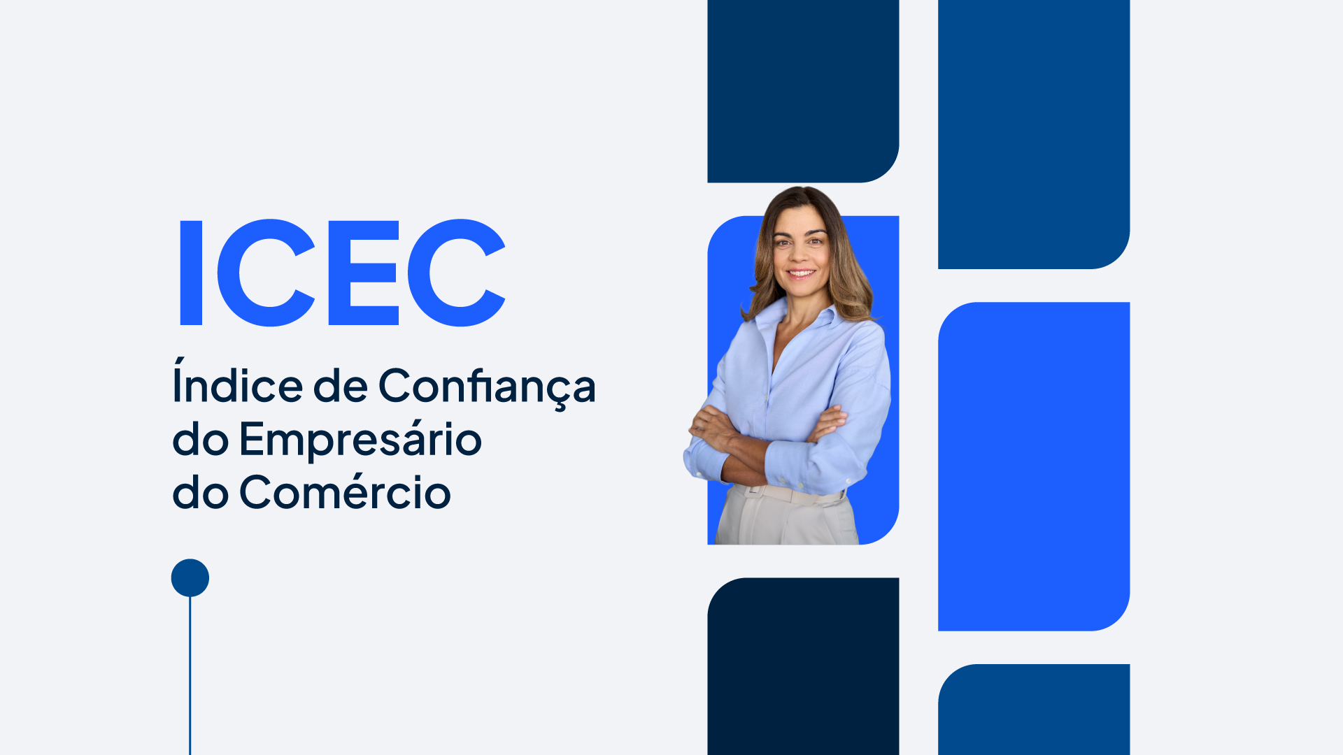 Índice de Confiança do Empresário do Comércio (Icec) – outubro de 2024 ...